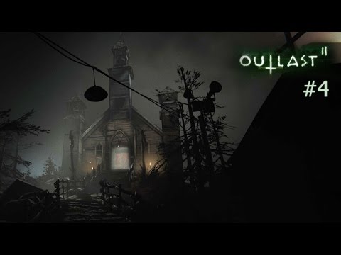 Outlast 2, Türkçe, 4. bölüm. Chapel