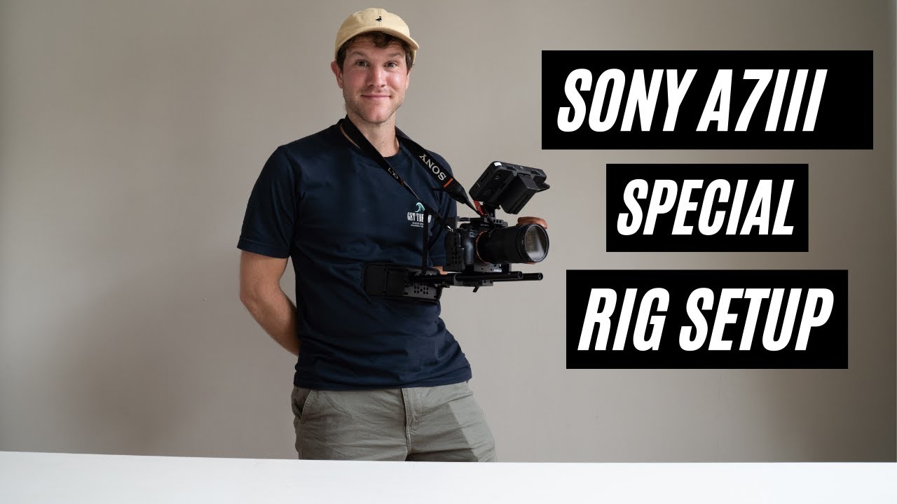 A very SPECIAL sony a7iii camera rig setup - YouTube