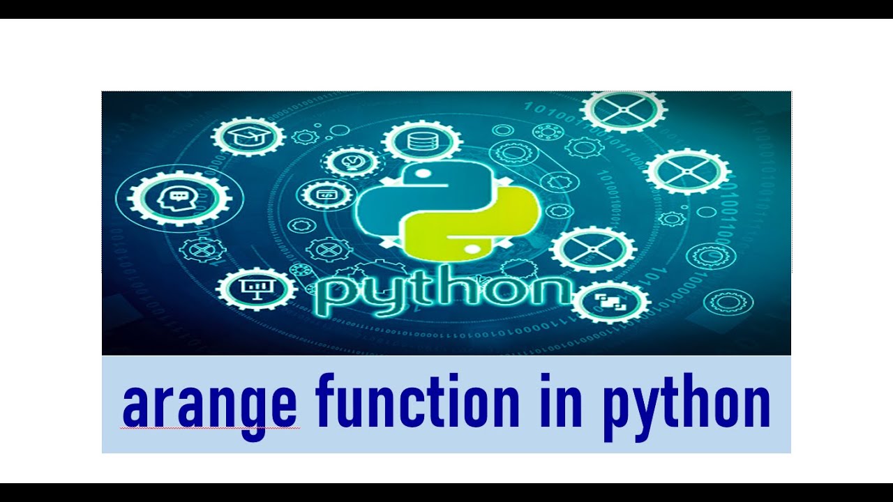 Arange Function In Python Python Programming Python Youtube 4135