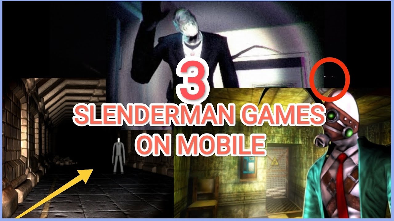 3 Best Slenderman games on Mobile - YouTube