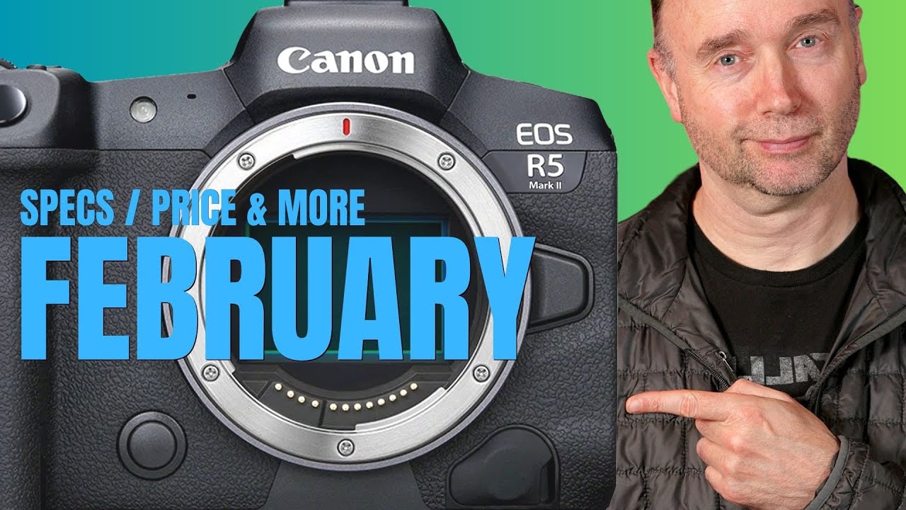 Canon R5 Mark II Date & Price - YouTube