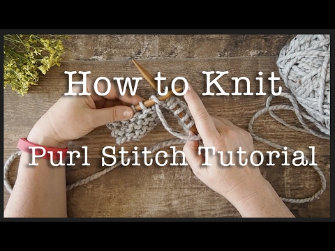 How to Purl | How to Purl for Beginners | How to Purl Stitch | Knitting ...
