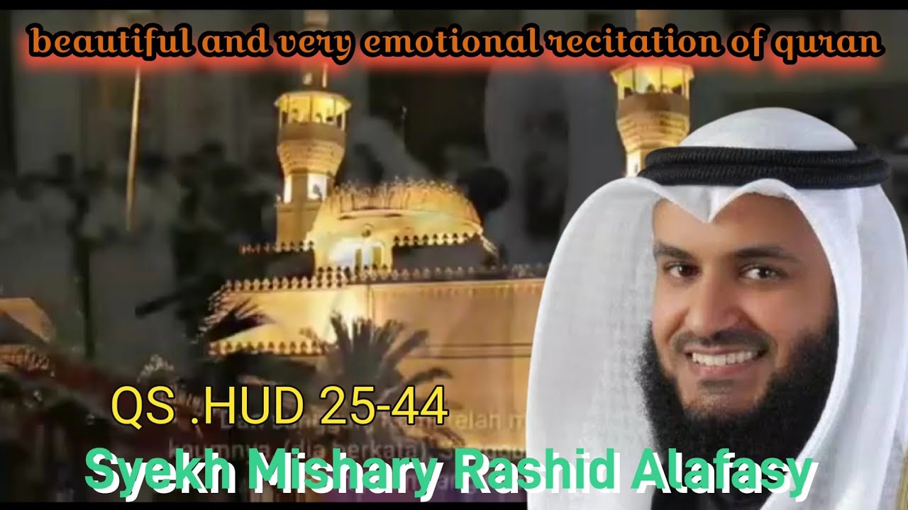 Surah HUD 25-44 | Beautiful and emotional Quran recitation By Syekh ...