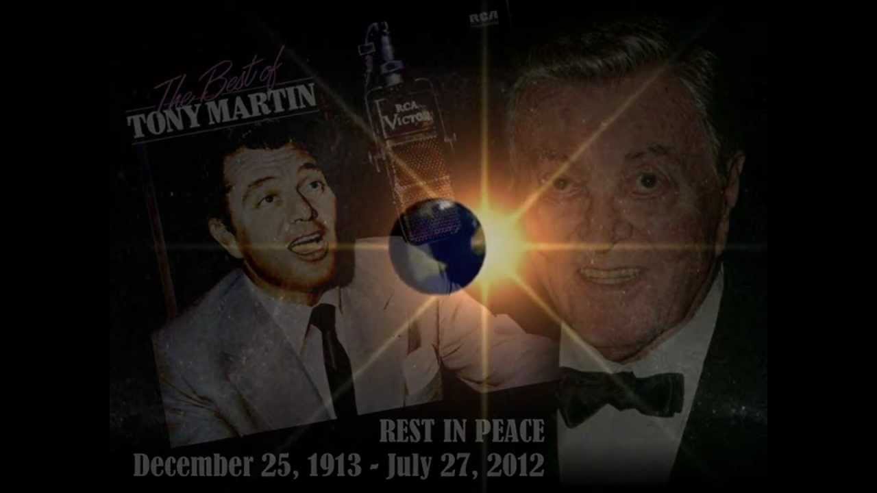 TONY MARTIN DIED / DEAD July 27. 2012 (singer actor age 98 years) Rest ...