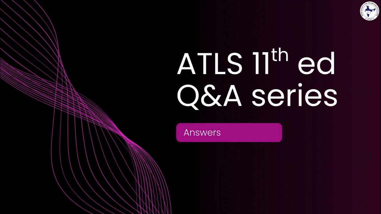 ATLS 11th edition Q&A series- Q1 to Q6 - YouTube