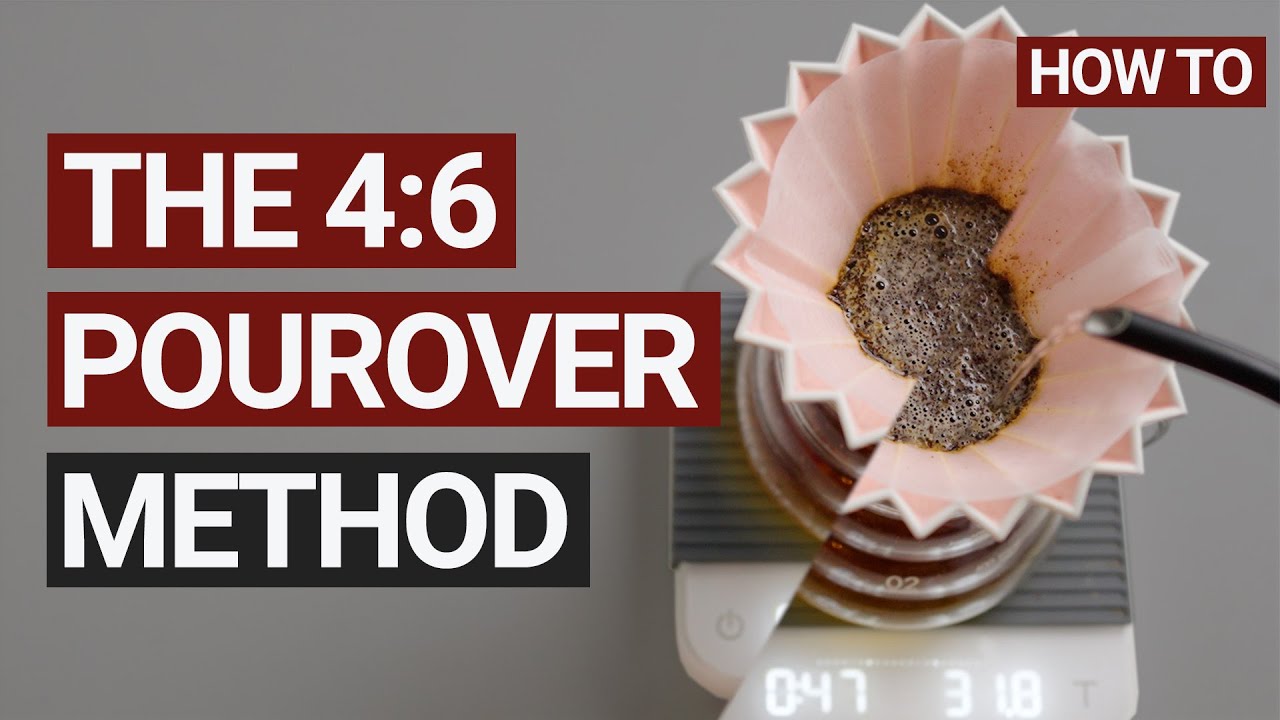 The 4:6 Pour Over Method - The Best Way To Make Coffee #filtercoffee ...