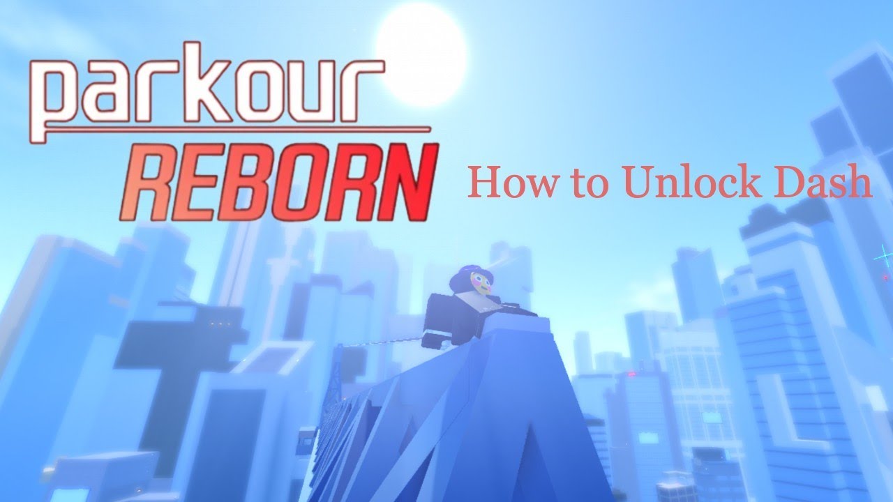 How to unlock Dash | PARKOUR Reborn Alpha 1.42 - YouTube