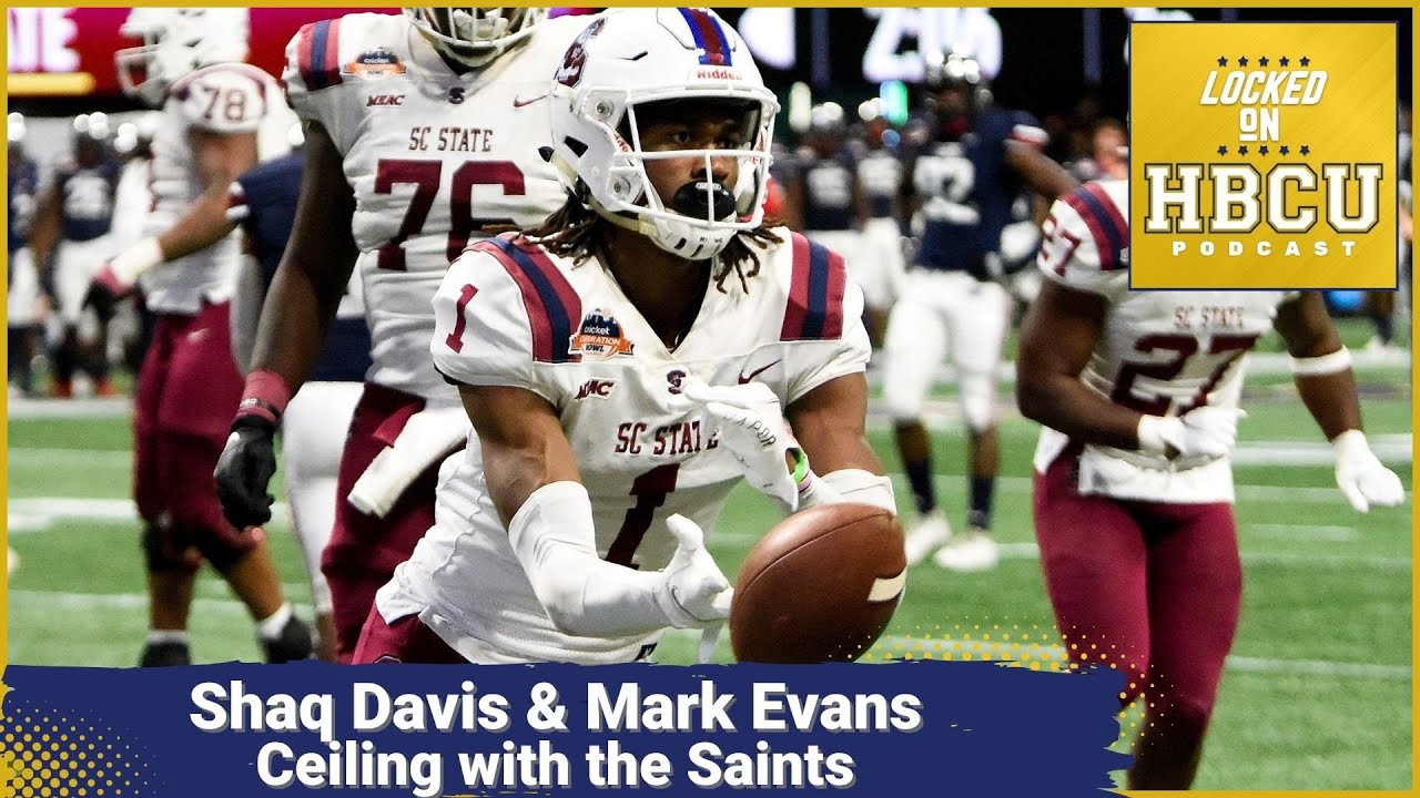 Shaq Davis & Mark Evans Have High Ceiling with New Orleans Saints| Joe ...