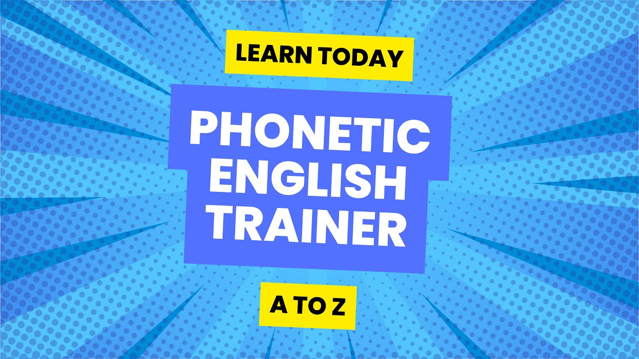 English Phonetic Alphabet Trainer - YouTube