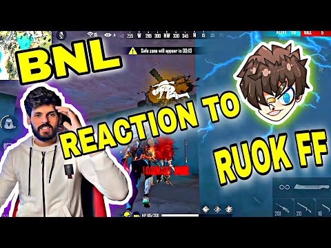 BNL reaction to RUOK FF | Free Fire