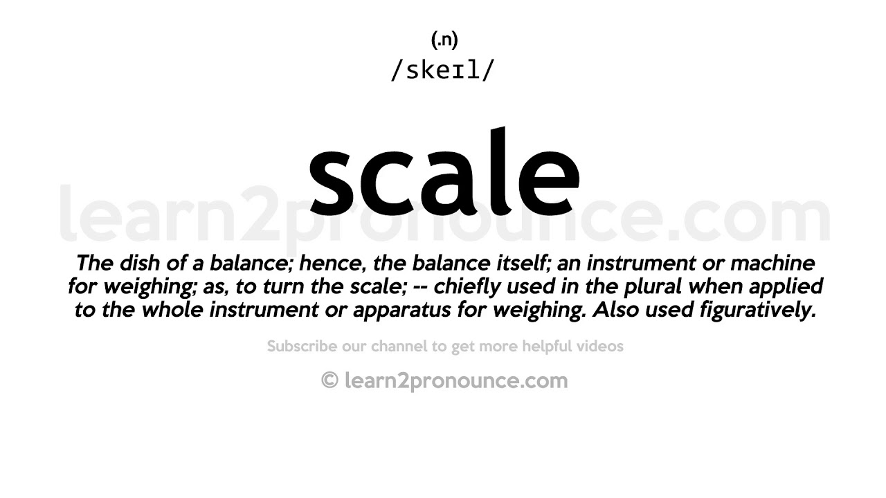 How to pronounce Scale | English pronunciation - YouTube