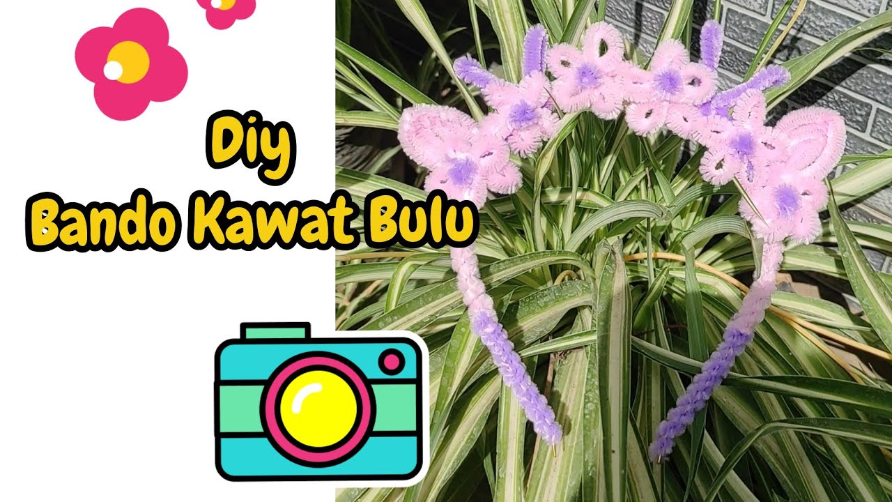Cara Membuat Bando Dari Kawat Bulu | Hias Bando Dari Kawat Bulu - YouTube
