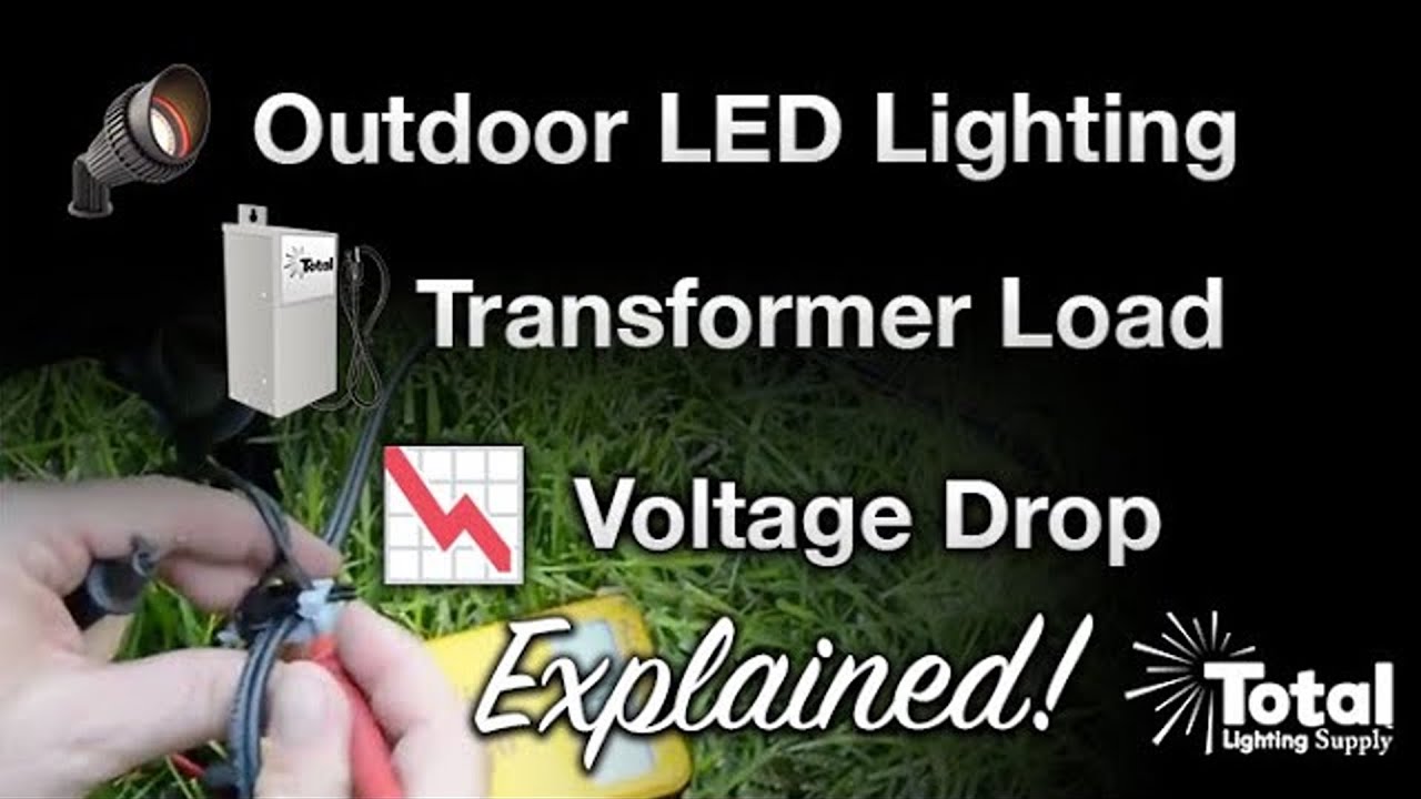 Outdoor LED Lighting, Transformer Load & Voltage drop explained AUDIO ...