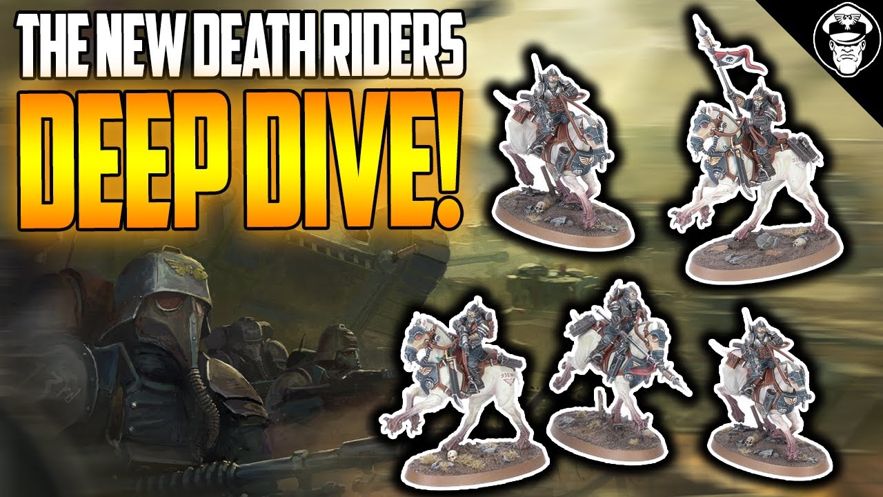 Lets DEEP DIVE the NEW Death Riders! | Astra Militarum | Warhammer ...