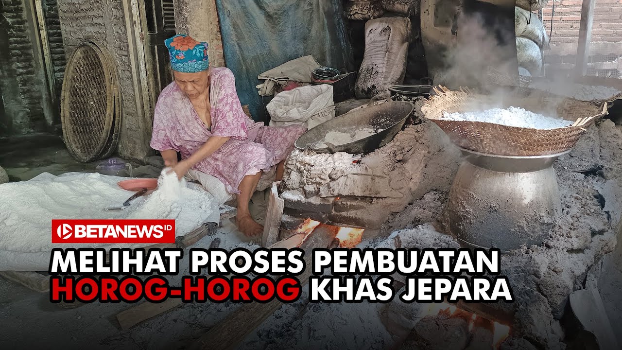 Melihat Proses Pembuatan Horog-Horog Khas Jepara - YouTube