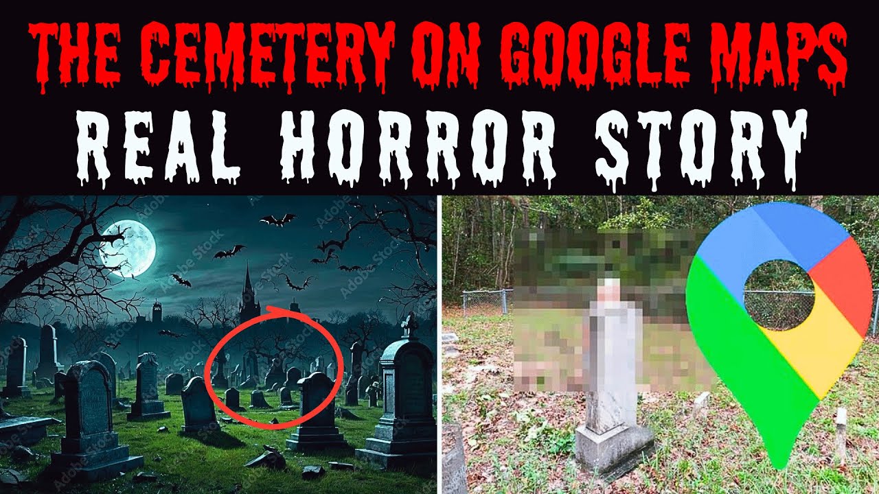 The Cemetery on Google Maps | Real Horror Story - YouTube
