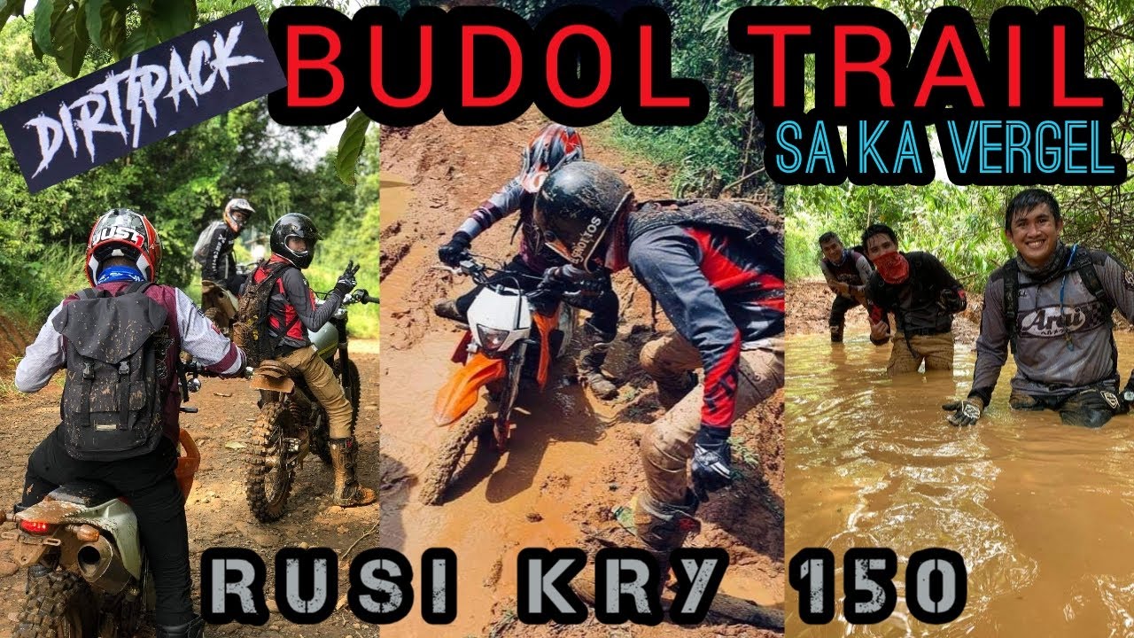 KA VERGEL RIDE WITH MY RUSI KRY 150 - PART 2 | DIRT PACK | BUDOL TRAIL ...