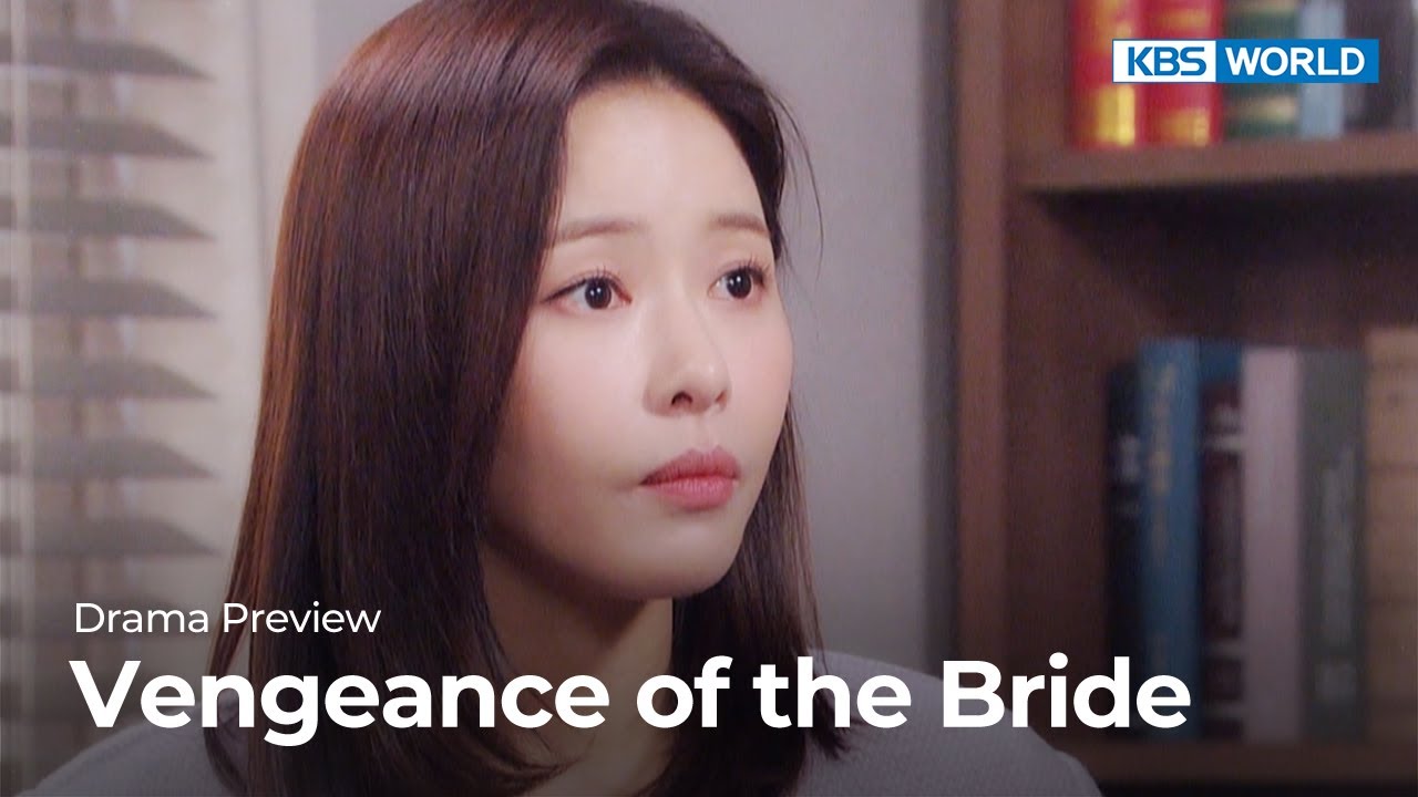 (Preview) Vengeance of the Bride : EP42 | KBS WORLD TV - YouTube