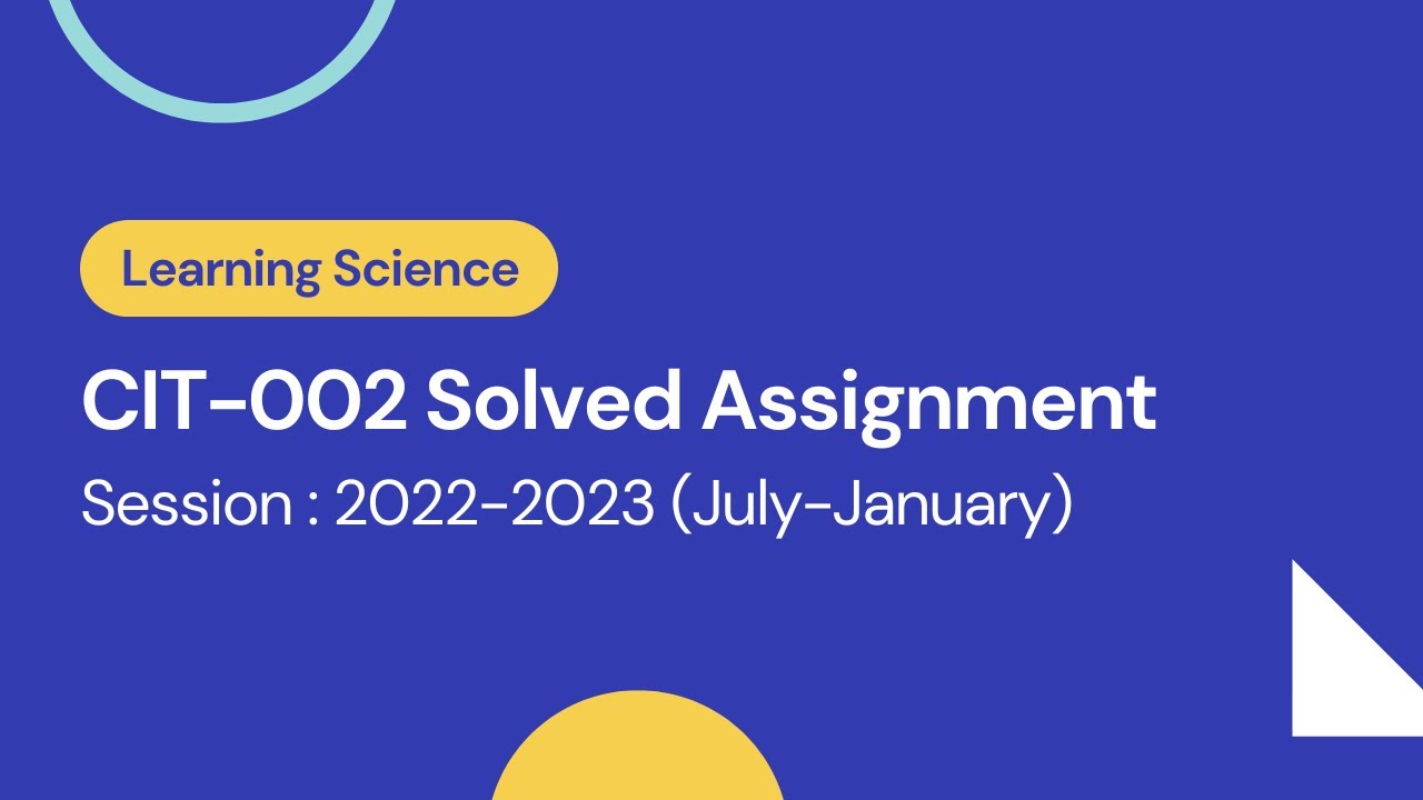 CIT-002 Solved Assignment 2022-2023 (July-January) || IGNOU || CIT/CRCS ...