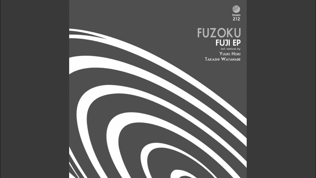 Fuji (Original Mix) - YouTube