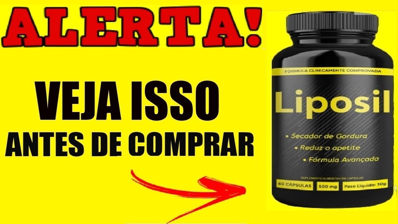 LIPOSIL – LIPOSIL funciona ? LIPOSIL como tomar? LIPOSIL onde comprar ...