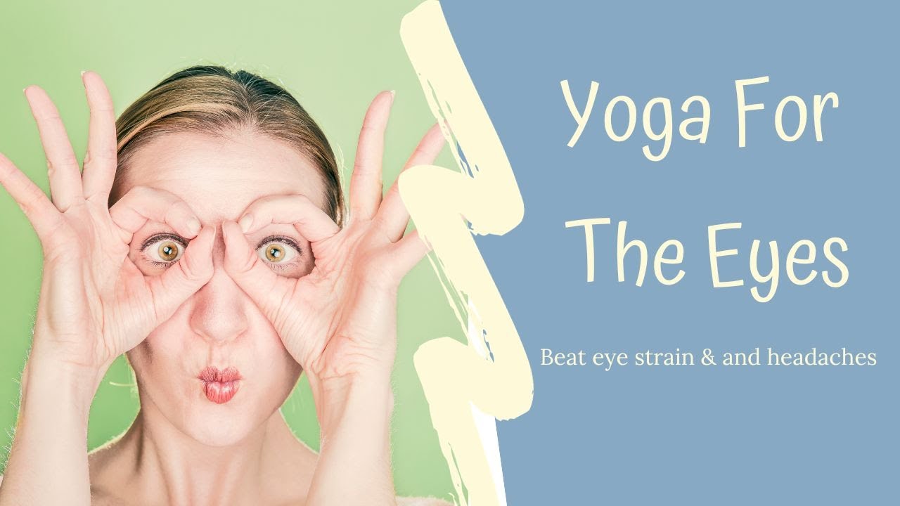 Eye Yoga - YouTube
