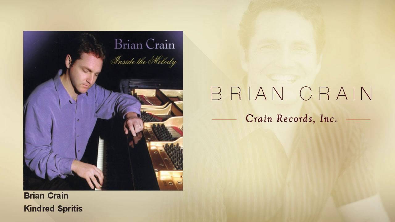 Brian Crain - Kindred Spirits - YouTube