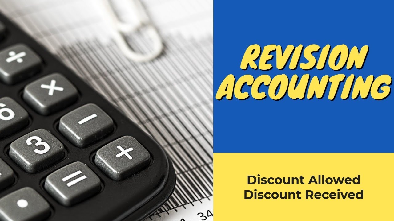 Discount Allowed Discount Received Accounting Basics YouTube discount-allowed-discount-received-accounting-basics-youtube