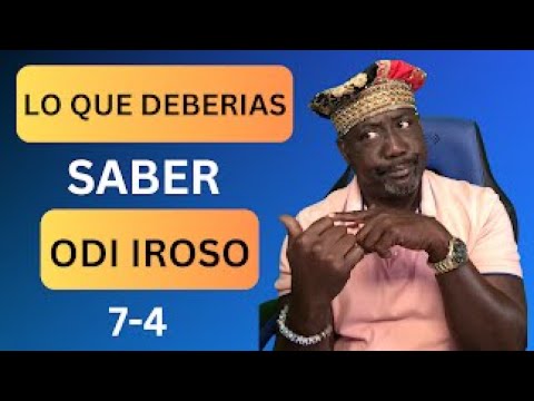 LO QUE DEBERIAS SABER DE ODI IROSO 7 4 MAFEREFUN YEMAYA ,INLE,OLOFI ...