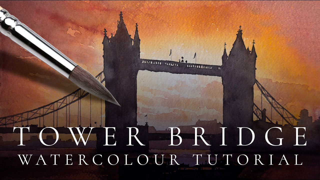 Mastering Watercolour | Tower Bridge Painting Tutorial - YouTube