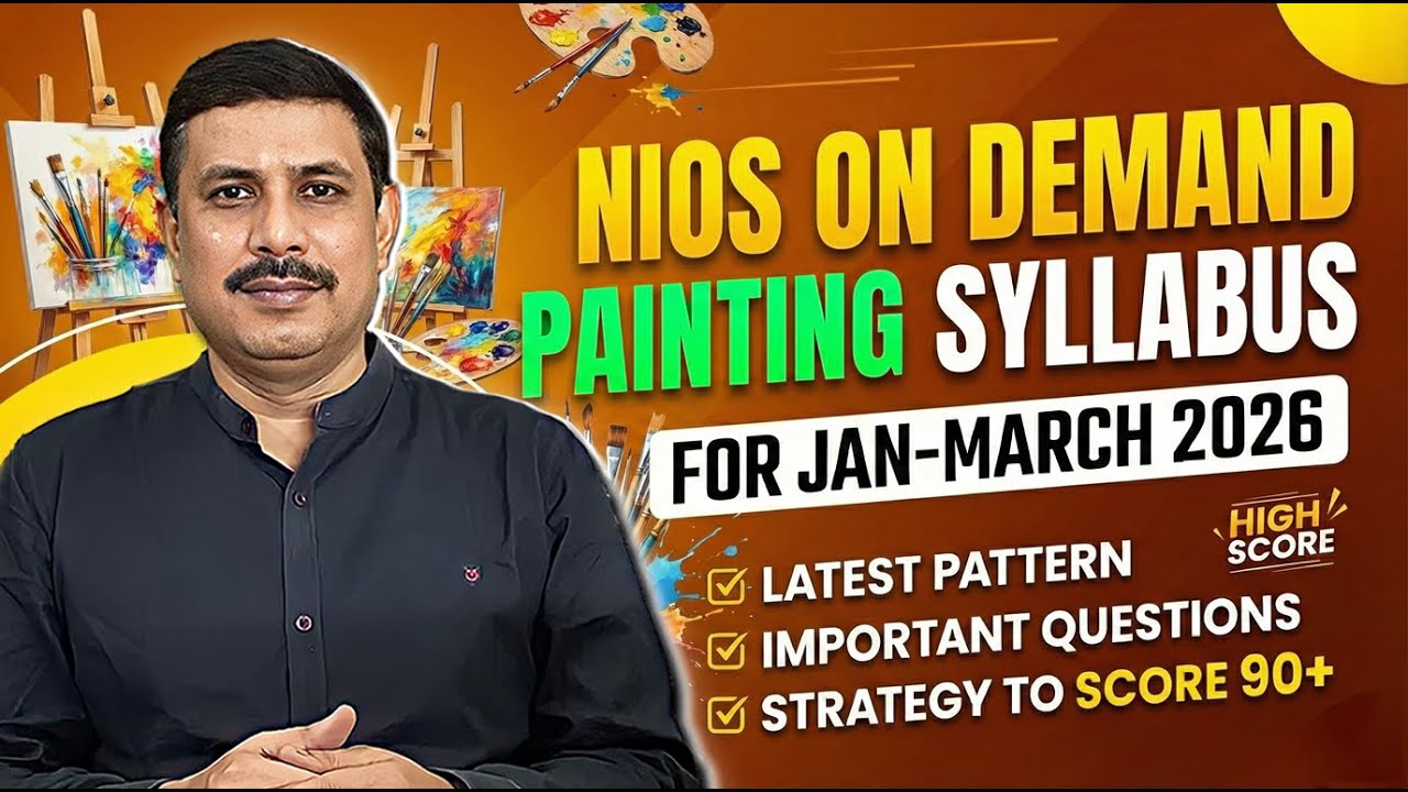 NIOS Class 12 Painting On Demand Exam Syllabus, practical Important ...