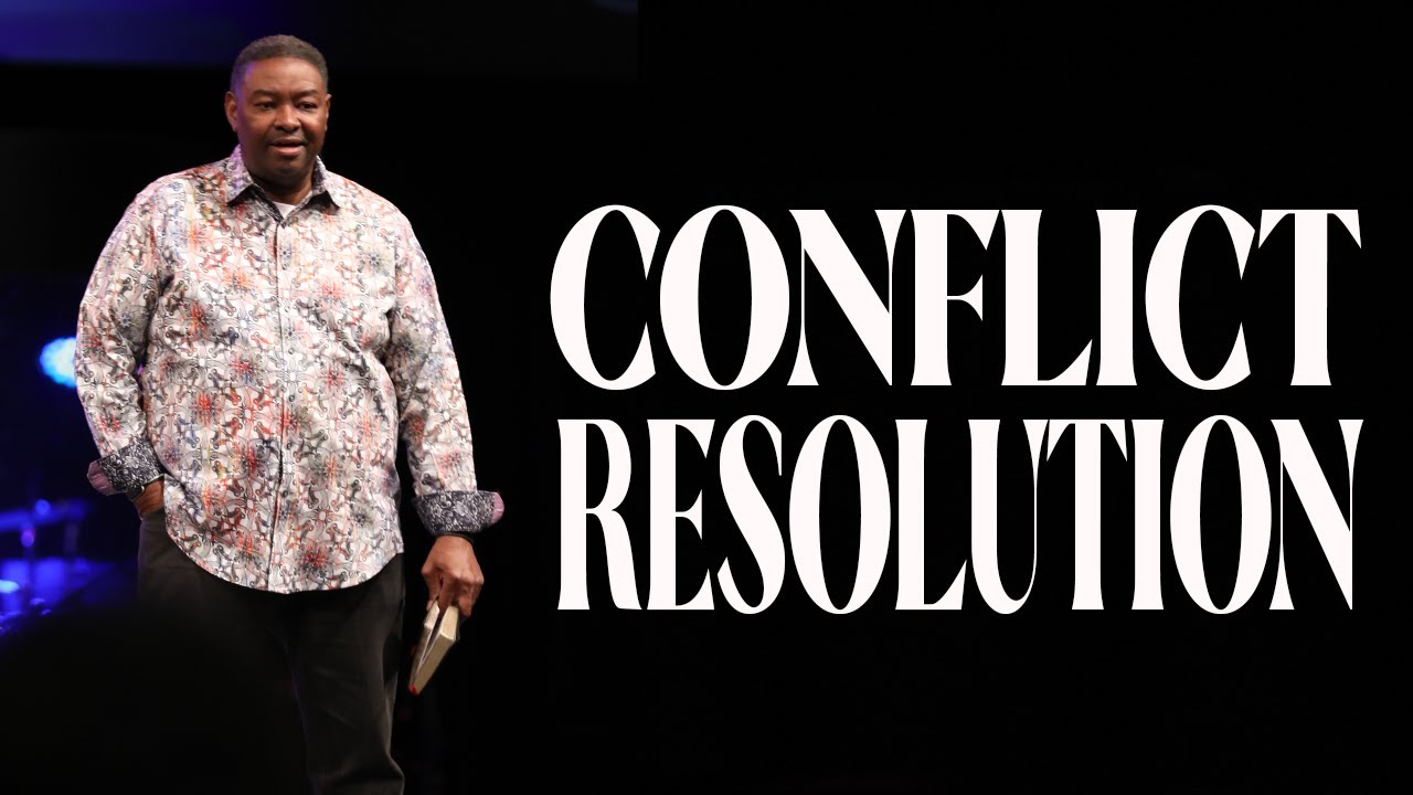 "Dealing with Conflict Resolution" - Rev. Bill Ray - YouTube