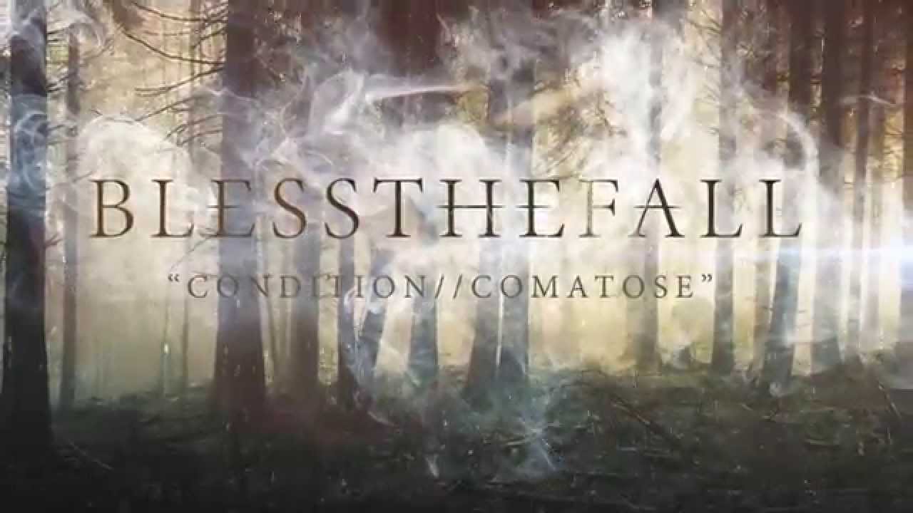 Blessthefall - Condition // Comatose - YouTube