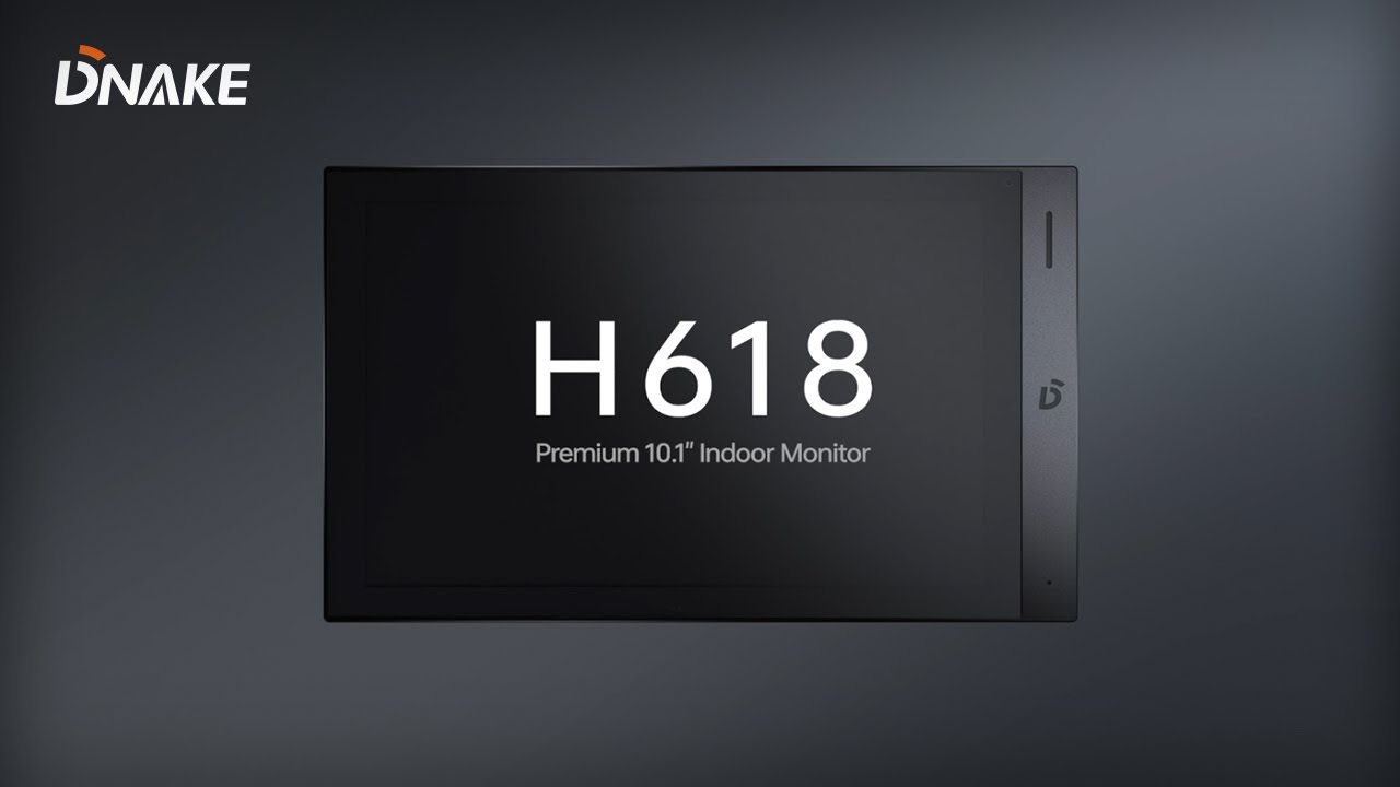 DNAKE Premium 10.1-inch Indoor Monitor H618 - YouTube