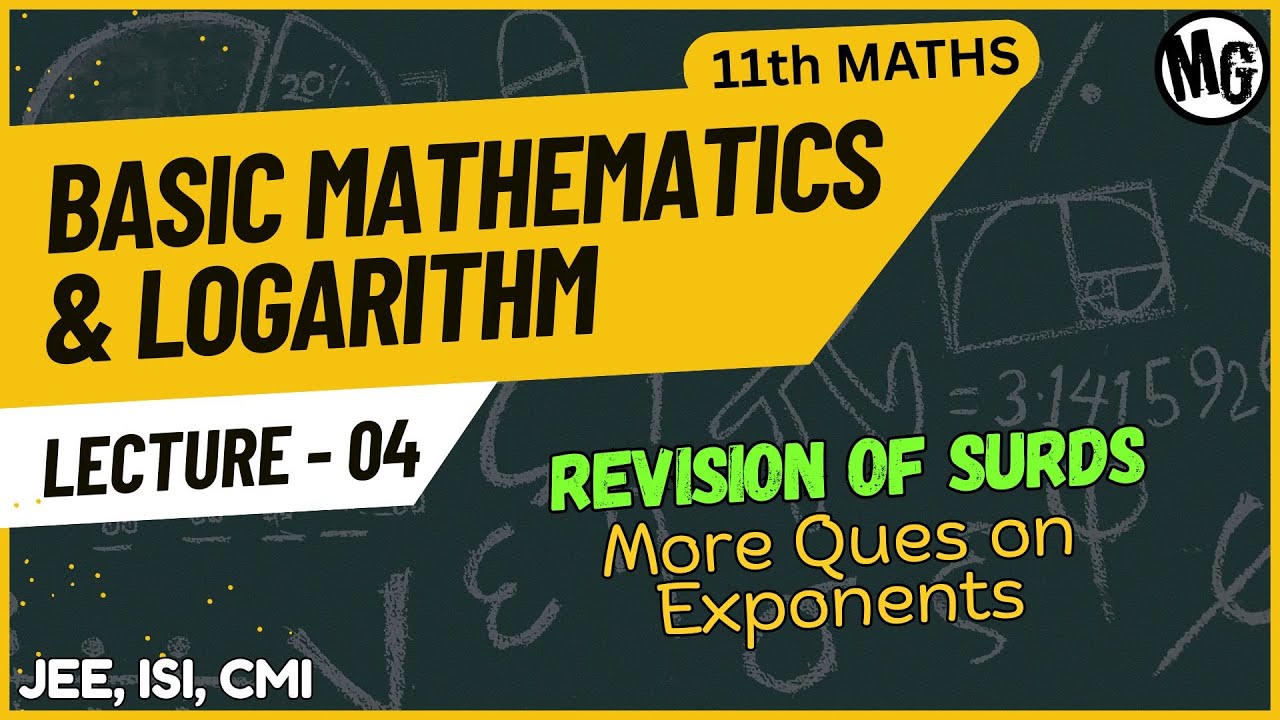 04 Revision of Basics - Surds, Exponents | Basic Maths & Logarithm ...
