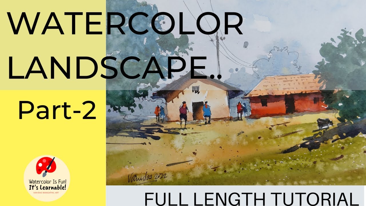 WATERCOLOR LANDSCAPE PART 2 | LEARN LANDSCAPE PAINTING IN WATERCOLOUR ...
