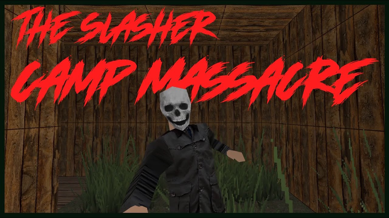 The Slasher: Camp Massacre (All Endings) - Indie Horror Game - No ...