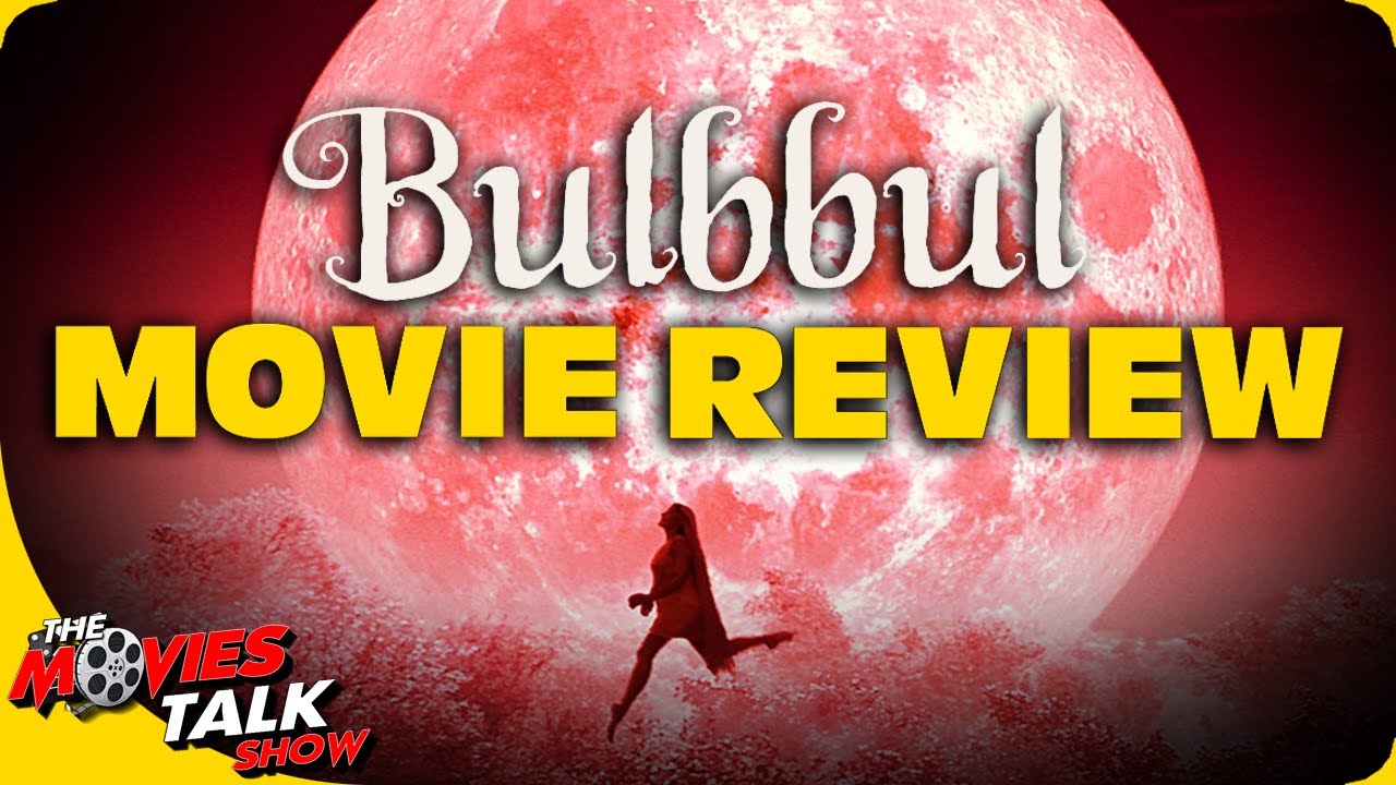 BULBUL : Movie Review | Tripti Dimri, Avinash Tiwary | Netflix - YouTube