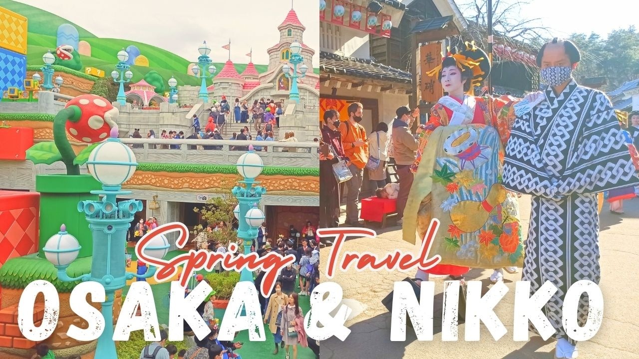 Moving to Japan: First Spring | Nikko, Osaka & USJ | Japan Travel Vlog ...