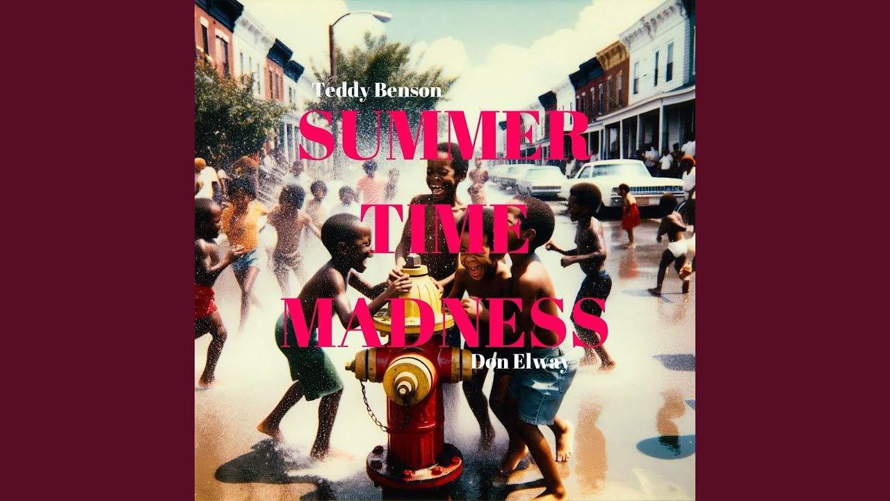 Summer Time Madness - YouTube