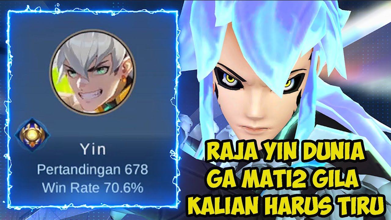 Tutor Dari Top 1 Global Yin Hero yg Jarang diPake Padahal OverPower ...