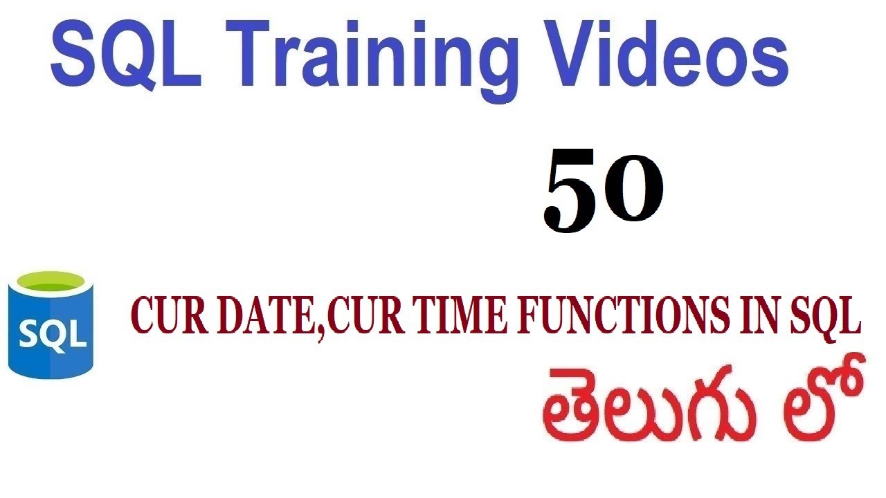 Curdate Curtime Date Datediff Date Functions Sql Videos In Telugu 50 Youtube