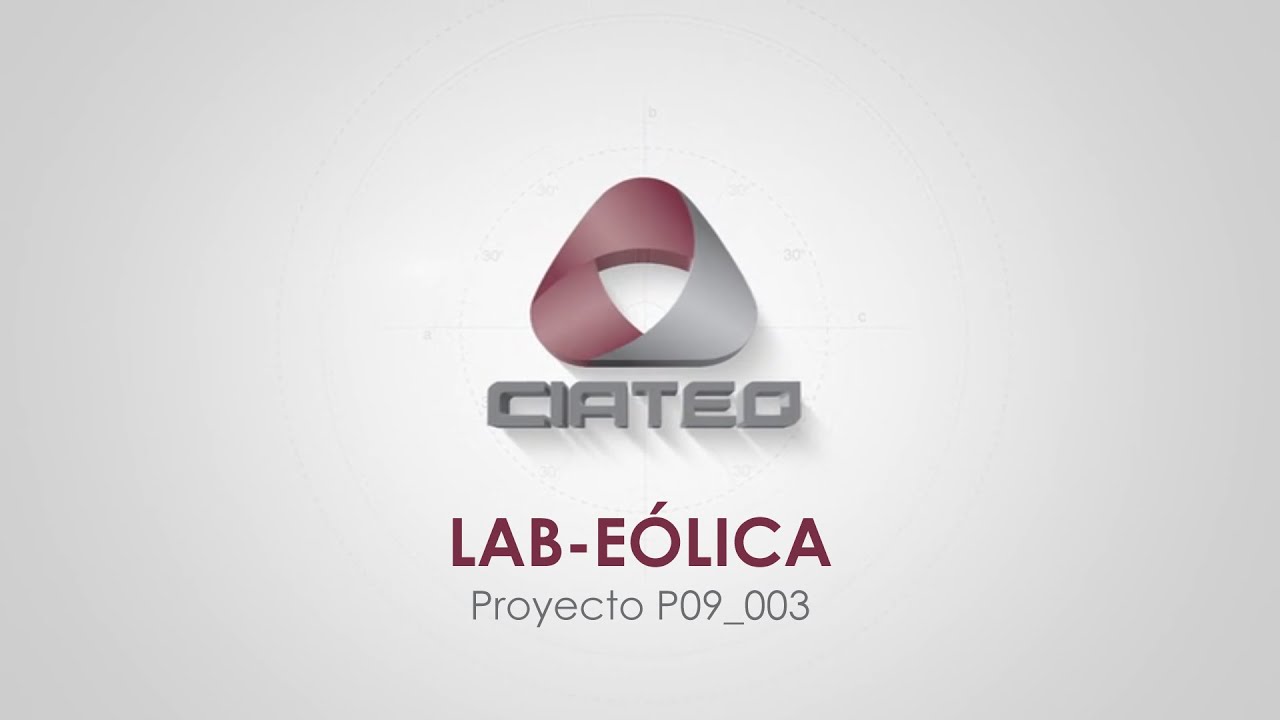 CIATEQ LAB-EOLICA - YouTube