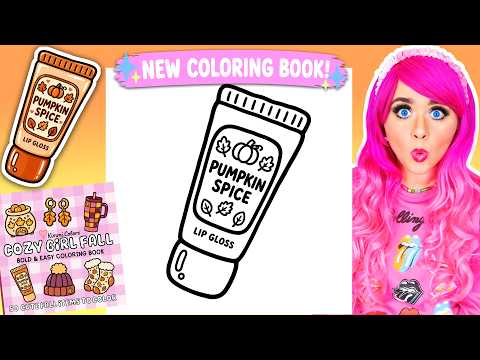 Coloring My NEW! Cozy Girl Fall Coloring Book 🍁💄 Pumpkin Spice Lip Gloss Page 🎃 Ohuhu Art Markers