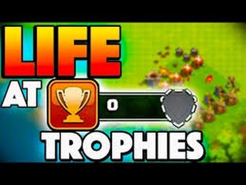 LIFE AT 0 TROPHIES! Clash of Clans What Is It Like - YouTube
