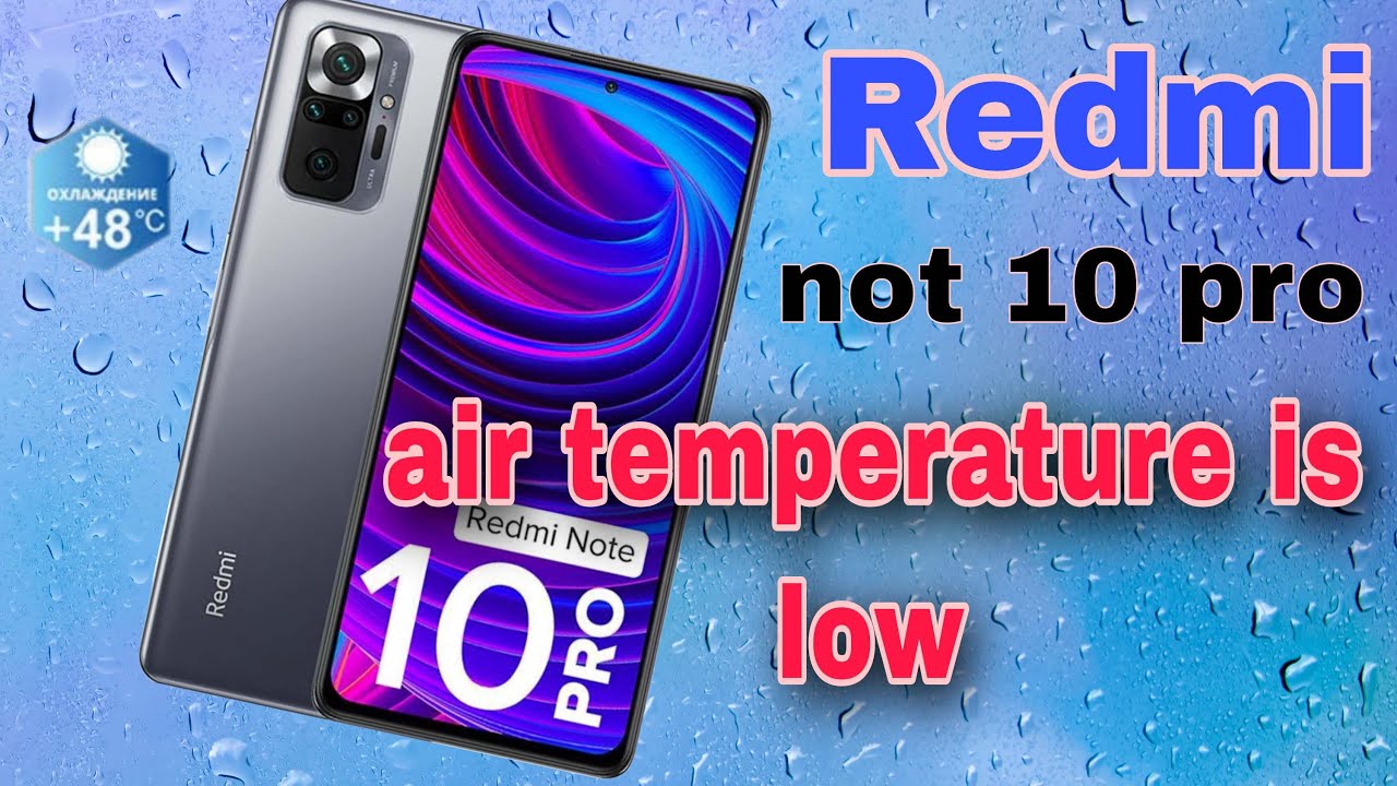 Redmi Not 10 Pro ( Air Temperatur Is Low )|| No Charging - YouTube