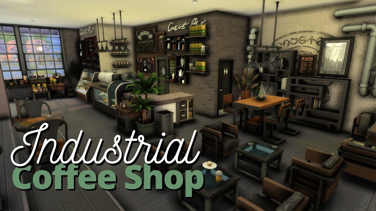 Industrial Coffee Shop | The Sims 4: Speed Build - YouTube