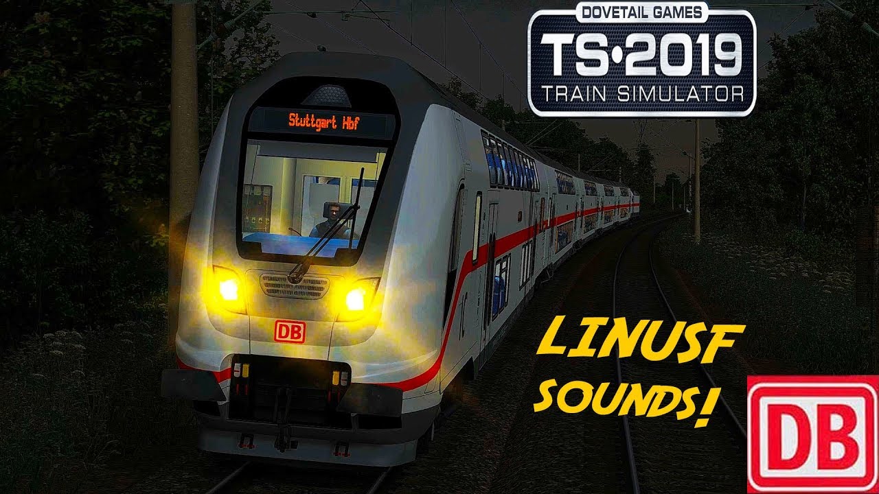 TRAIN SIMULATOR 2019 64-Bit ☆[IC2] InterCity 2284 (linusf Sounds) nach ...