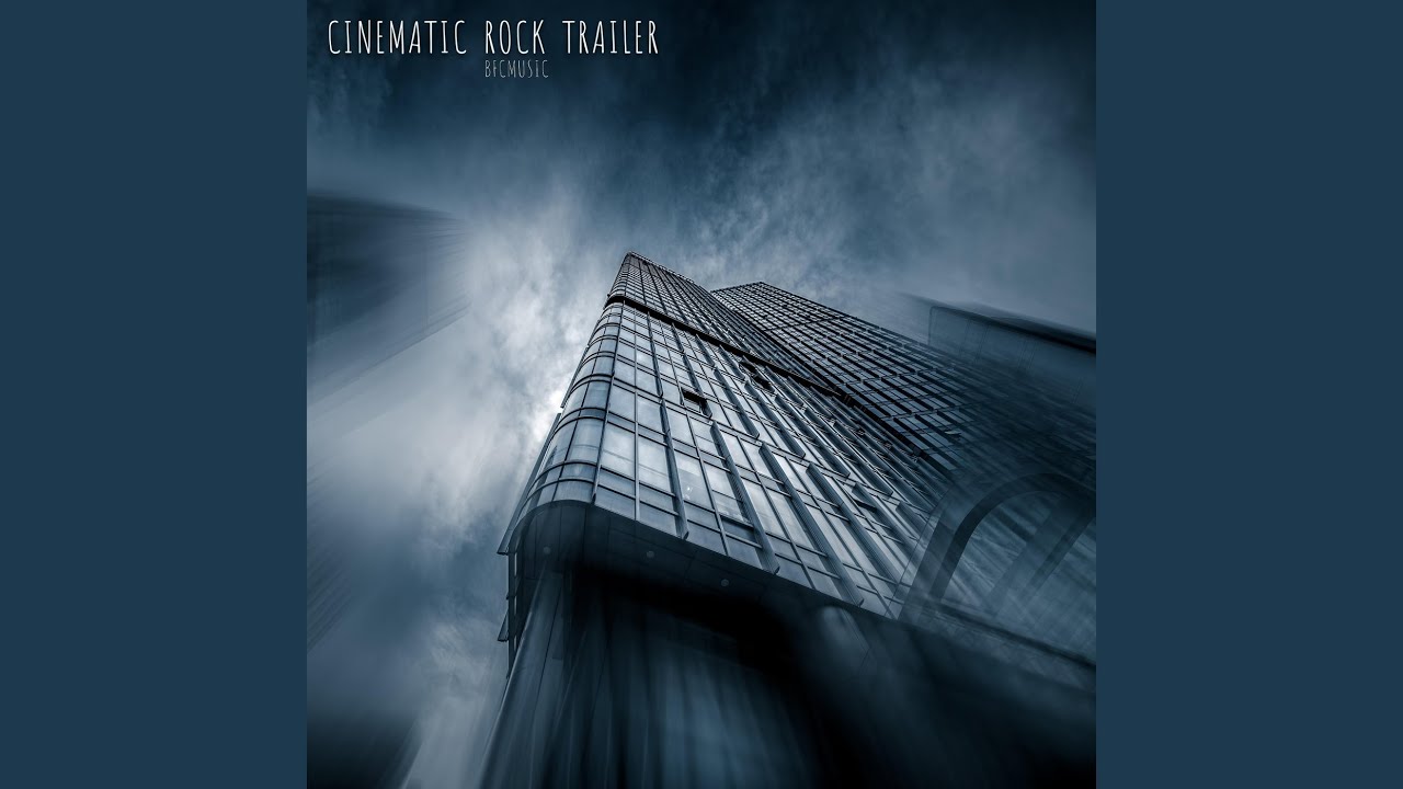Cinematic Rock Trailer - YouTube