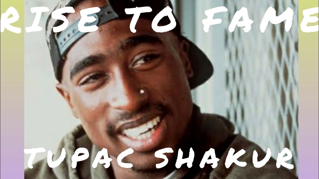 Tupac Shakur: " Rise To Fame " | • Music Insider. - YouTube